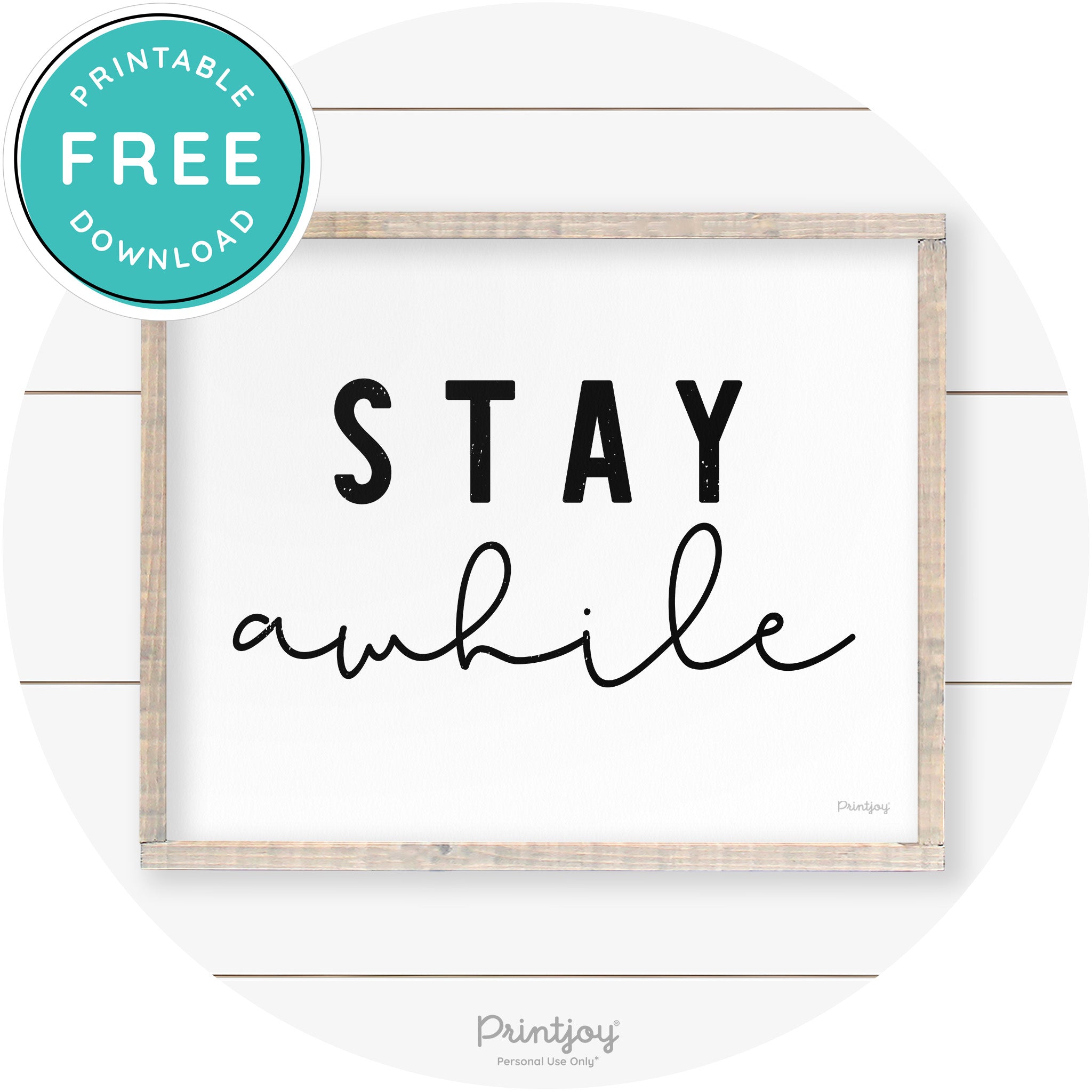 Stay Awhile Farmhouse Living Room Wall Art Decor Free Printable