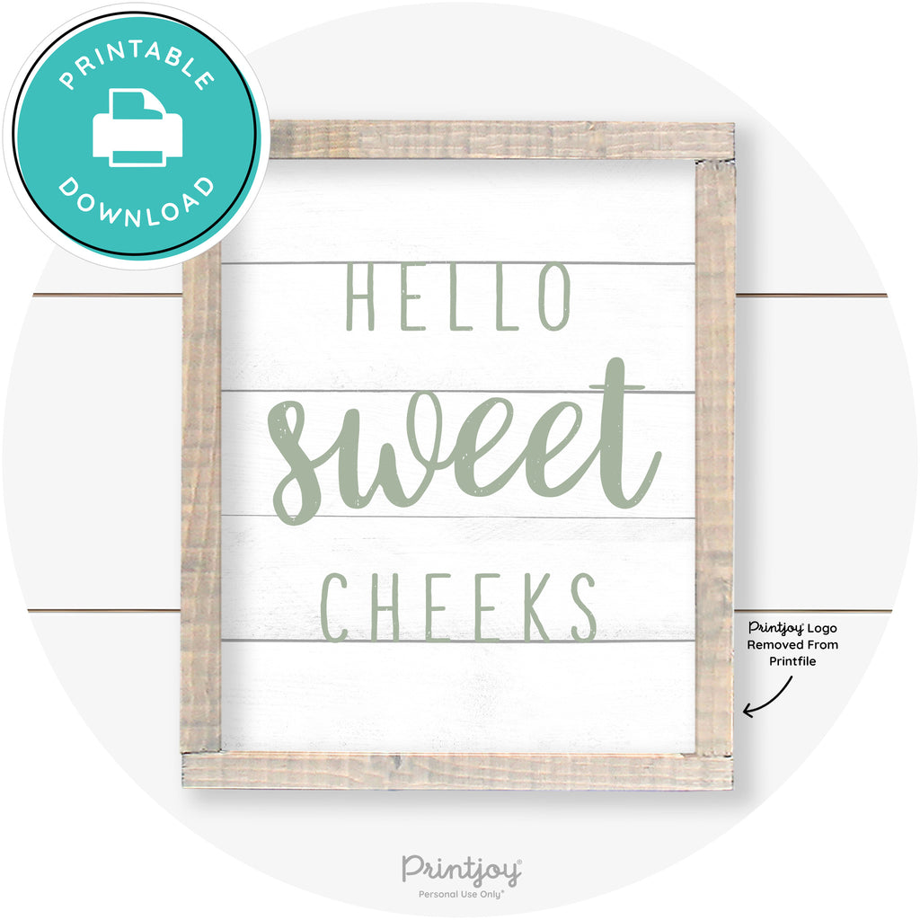 Hello Sweet Cheeks Funny Bathroom Farmhouse Art Free Printable