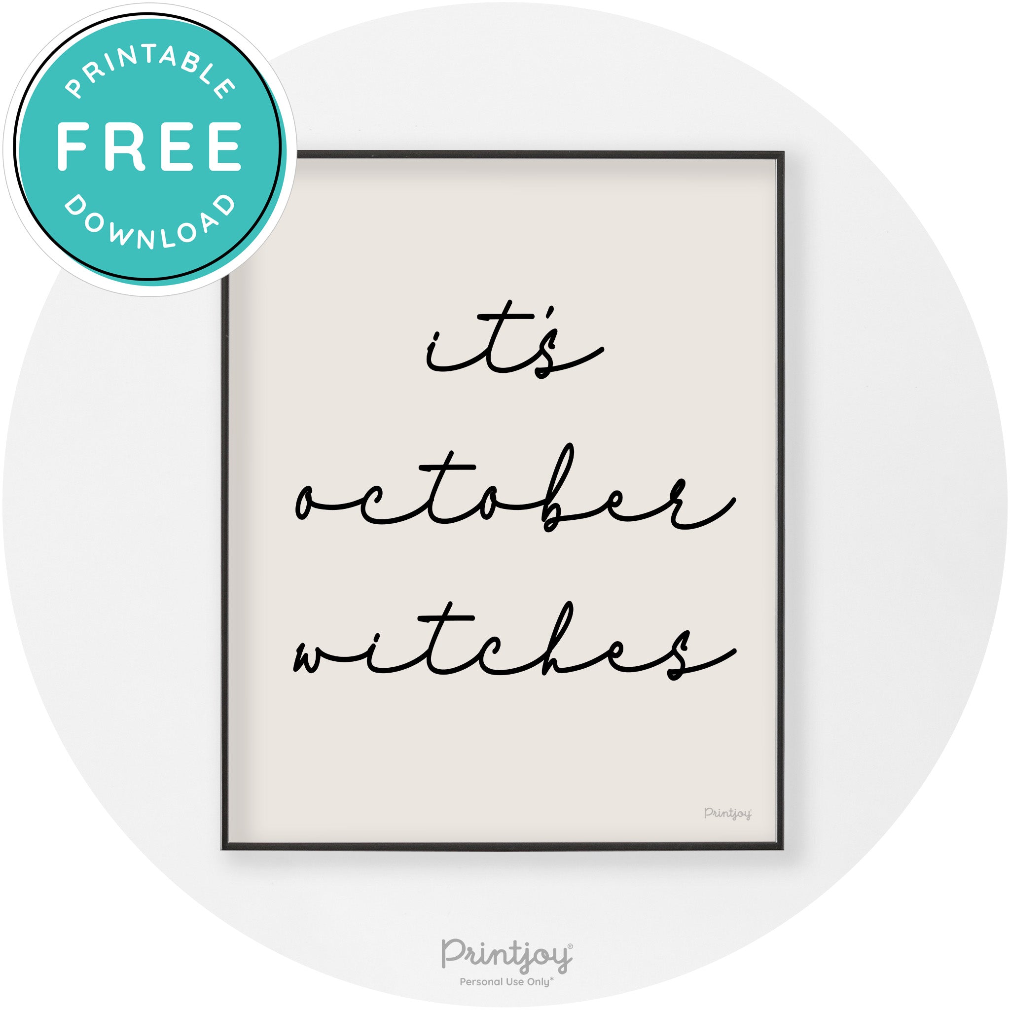 It's October Witches Funny Halloween Chic Wall Art Free Printable
