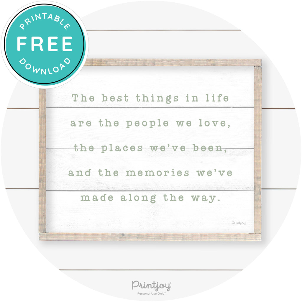 Best Things Quote Farmhouse Living Room Wall Art Free Printable